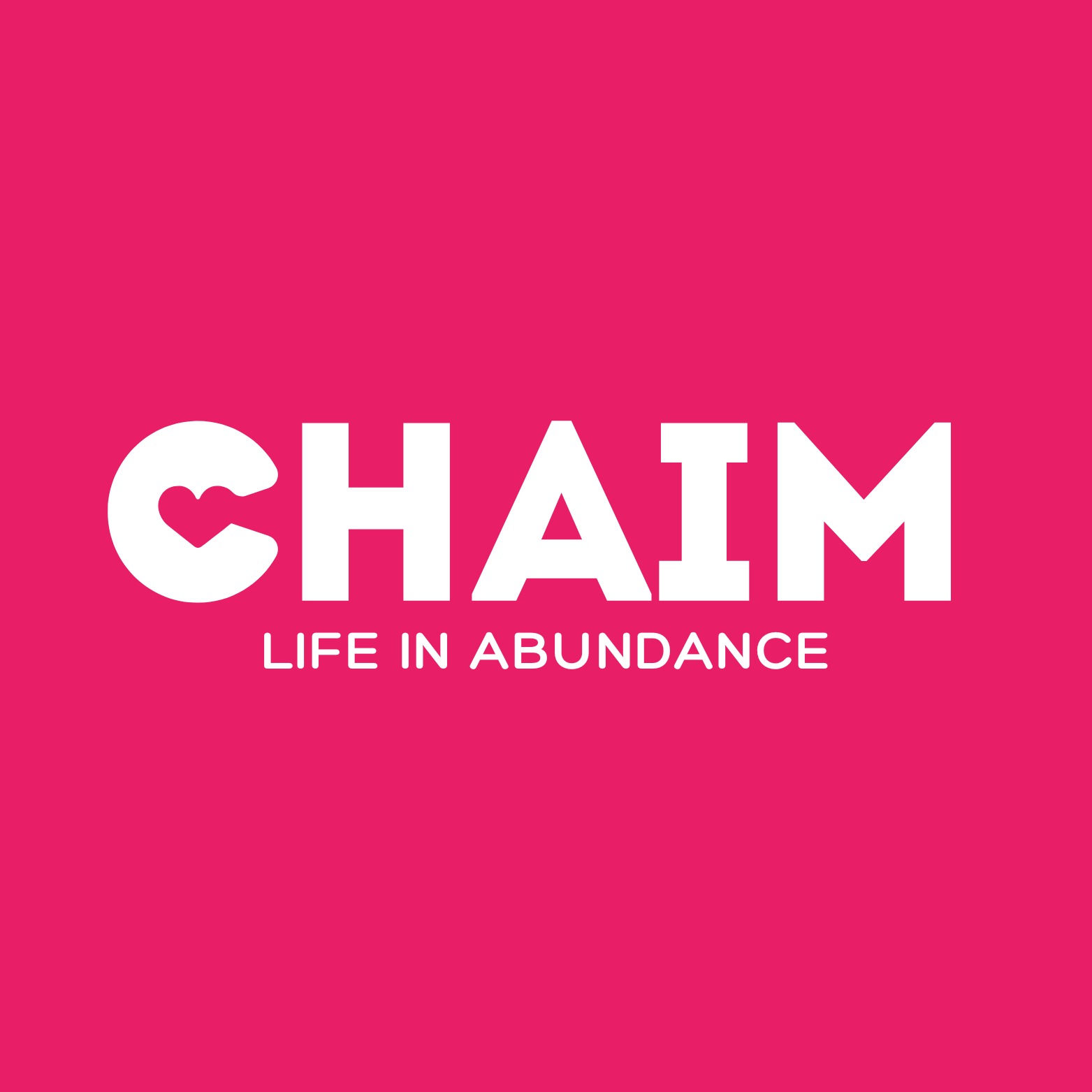 CHAIM Life in Abundance